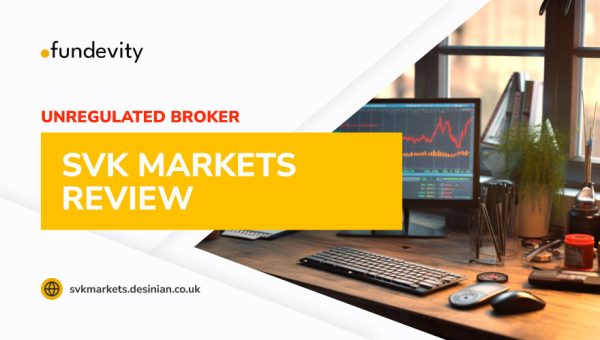 SVK Markets Review - Who Is SVKMarkets.Desinian.Co.Uk? - Fundevity