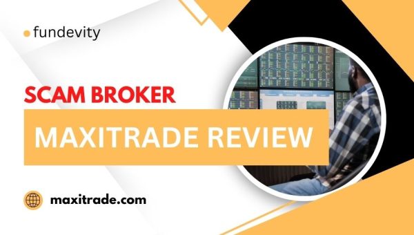 MaxiTrade Review: The Broker Is An Illegal Business