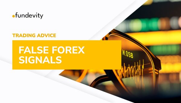 False Signals In Forex: Your Comprehensive Guide To Discerning Deception