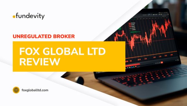 Fox Global LTD Review: Beware Of The Suspicious Fox Global LTD Broker