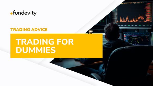 Trading For Dummies: Beginner's Guide To Profitable Trading