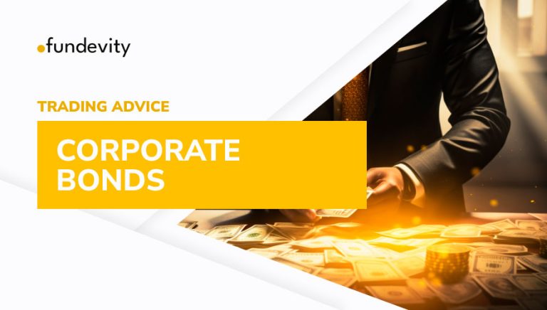 Corporate Bonds – Complete Understanding Of This Bond Type