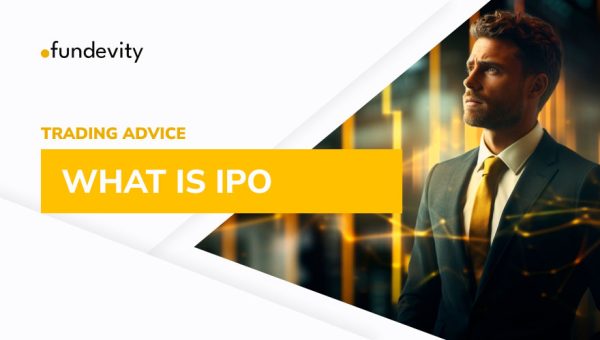 What Is IPO? – A Detailed Guide Through Initial Public Offering