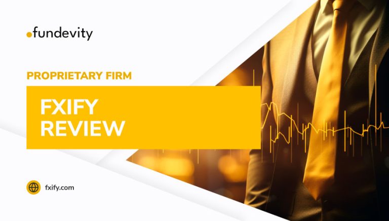 FXIFY Review: Exploring The World Of Prop Trading